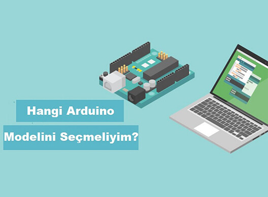 Hangi Arduino Modelini Seçmeliyim? - Robolink Akademi